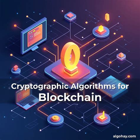 Cryptographic Algorithms For Blockchain Algohay