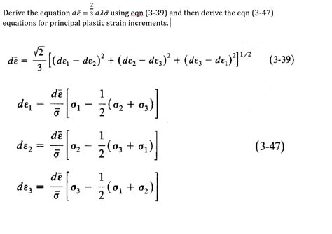Solved Derive The Equation Dεˉ32dλσˉ Using Eqn 3 39 And