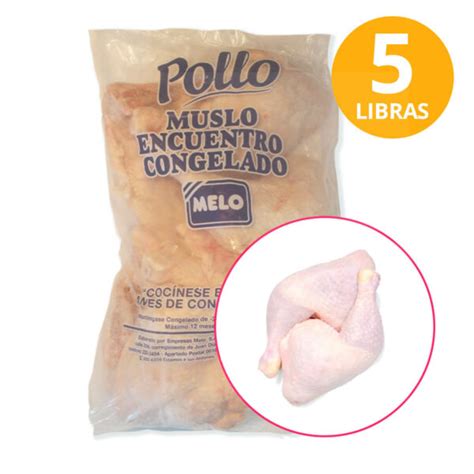 Muslo Encuentro De Pollo Melo 5 Lb Superunico El Supermercado 100 Online De Panamá