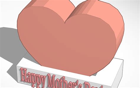 3d Design Mothers Day Tinkercad