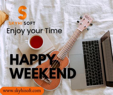 Skyhisoft On Linkedin Weekendmotivation Rechargeandrelax