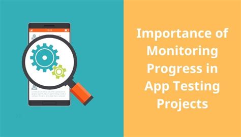 monitoring app testing progress its importance and how to do it by abhaya medium
