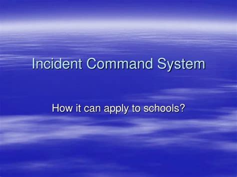 Ppt Introduction To Ics 200 Basic Incident Command System Training