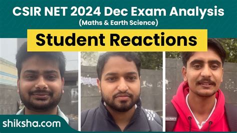 Csir Net 2024 Dec Session Exam Analysis February 28 Shift 1 Youtube