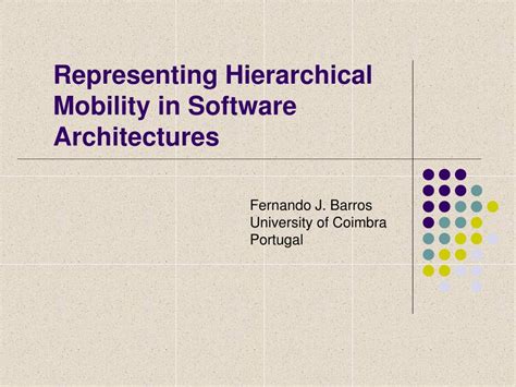 Ppt Representing Hierarchical Mobility In Software Architectures Powerpoint Presentation Id