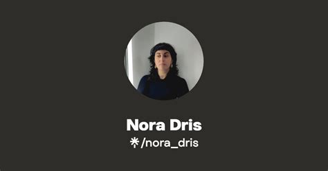 Nora Dris Linktree