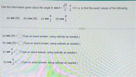Solved Use The Information Given About The Angle Chegg