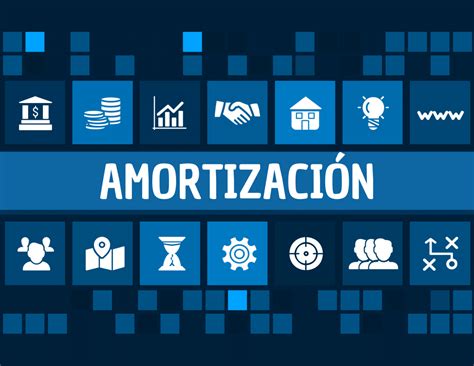 ¿qué Es La Amortización Definiciones GeneramÁs