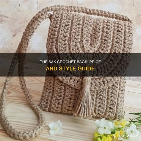 The Sak Crochet Bags Price And Style Guide Cycrochet