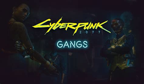 Cyberpunk 2077 Gangs Eip Gaming