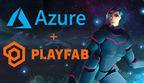 Microsoft Buys Playfab Who Will Provide Tools For Azure Cloud Gaming