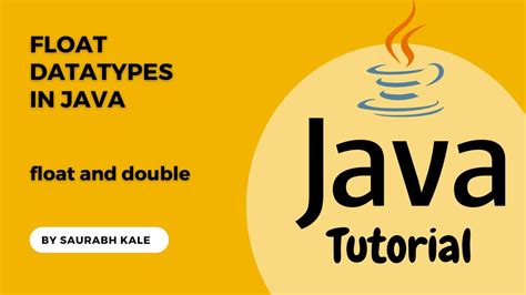 Mastering Floating Point Precision In Java Float And Double In Hindi By Saurabh Kale Youtube