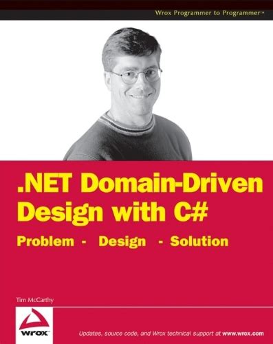 Net Domain Driven Design With C Problem Design Solution