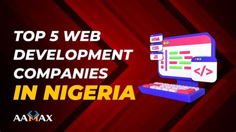 Top 5 Web Development Companies In Nigeria Aamax