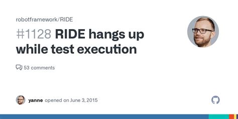Ride Hangs Up While Test Execution Issue Robotframework Ride Github