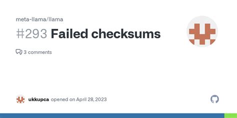 Failed Checksums · Issue 293 · Meta Llamallama · Github