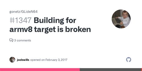 Building For Armv8 Target Is Broken · Issue 1347 · Gonetzgliden64 · Github