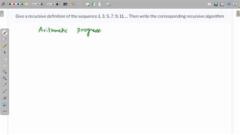 SOLVED Give A Recursive Definition Of The Sequence 1 3 5 7 9 11