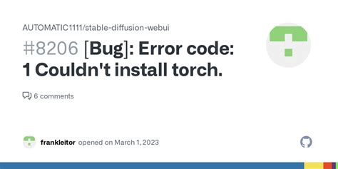 Bug Error Code 1 Couldnt Install Torch · Issue 8206