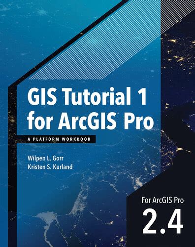 Pdf Gis Tutorial 1 For Arcgis Pro 24 A Platform Workbook Gis
