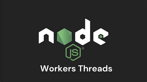 What Is A Worker Thread In Node Js And How Does It Work
