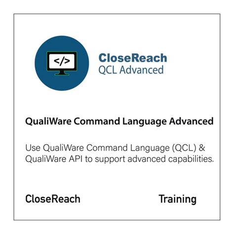 Qualiware Command Language Qcl Advanced Closereach