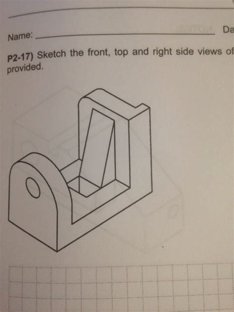 Solved Draw The Top Front And Right Side Views Including