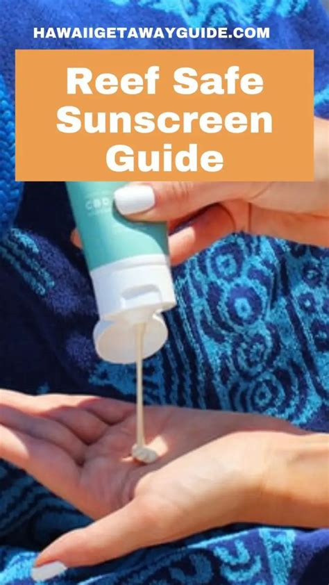 Reef Safe Sunscreen Hawaii Guide 10 Best Sunscreen For Hawaii