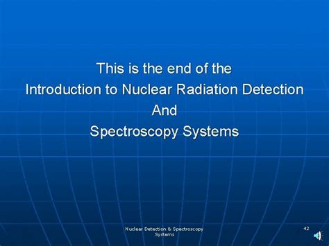 An Introduction To Nuclear Radiation Detection And Spectroscopy
