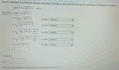 Solved Use The Definition Of Continuity And The Properties