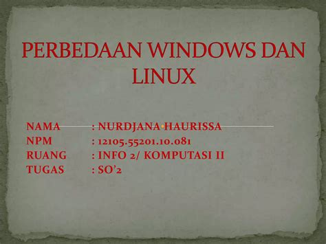 Perbedaan Windows Dan Linux Pptx