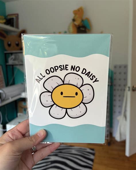All Oopsie No Daisy 5x7 Print Funny Home Decor Motivational Etsy