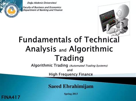Ppt Fundamentals Of Technical Analysis And Algorithmic Trading Algorithmic Trading Automated