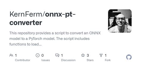 Github Kernfermonnx Pt Converter This Repository Provides A Script To Convert An Onnx Model