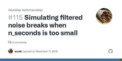 Simulating Filtered Noise Breaks When Nseconds Is Too Small · Issue
