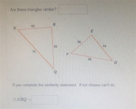Solved Are These Triangles Similar If Yes Complete The Similarity Statement If Not Choose Can