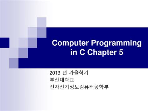 Ppt Computer Programming In C Chapter 5 Powerpoint Presentation Free