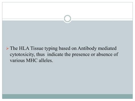 Hla Tissue Typing Hla Matching Microcytotoxicity Test Mixed