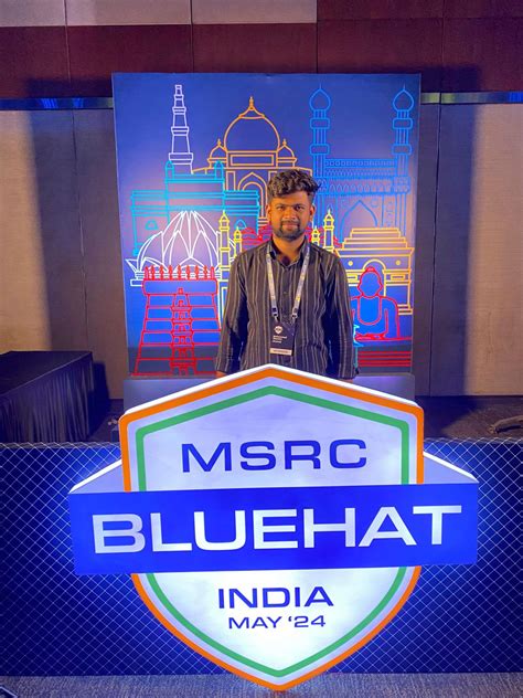 Naseem Ahmed On Linkedin Bluehatindia Bluehatindia Msrc Microsoft