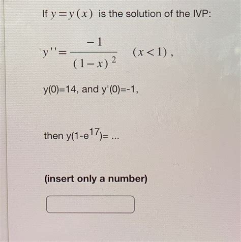 Solved If Y Y X ﻿is The Solution Of The Ivp