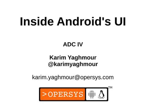 Inside Androids Ui At Andevcon Iv Pdf Operating Systems Computer Software And Applications