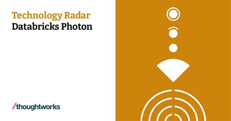 Databricks Photon Technology Radar Thoughtworks India