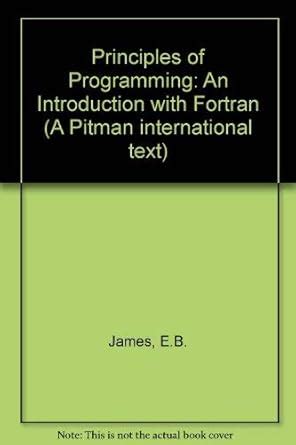 Principles Of Programming An Introduction With Fortran Buy Online At