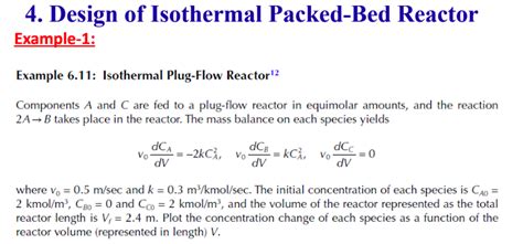 Solved 4 Design Of Isothermal Packed Bed Reactor Example 1