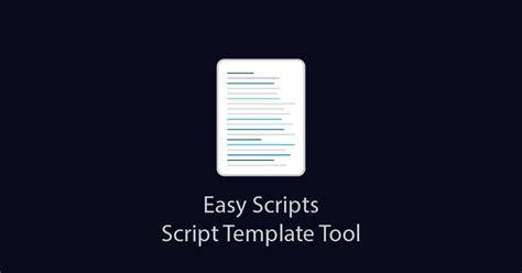 Easy Scripts Template To Script Tool Gui Tools Unity Asset Store