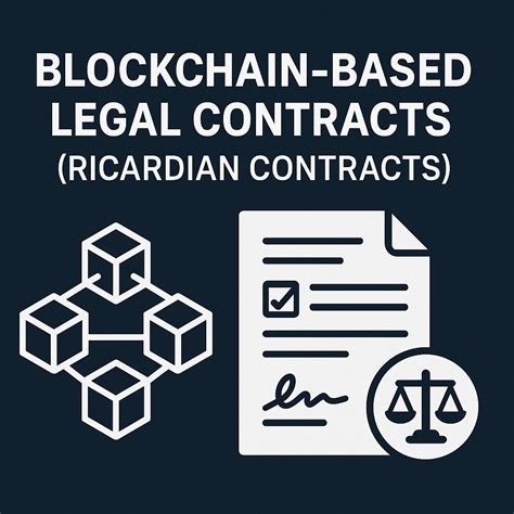🔗 Blockchain Based Legal Contracts Ricardian Contracts