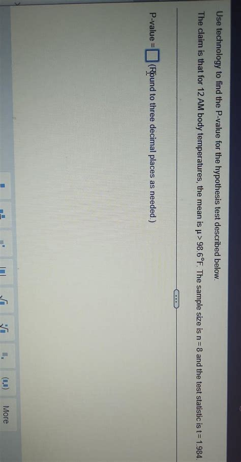 Solved Use Technology To Find The P Value For The Hypothesis