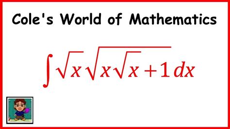 Integral Of Integral Of Sqrt X Sqrt X Sqrt X 1 Calculus 1 Square