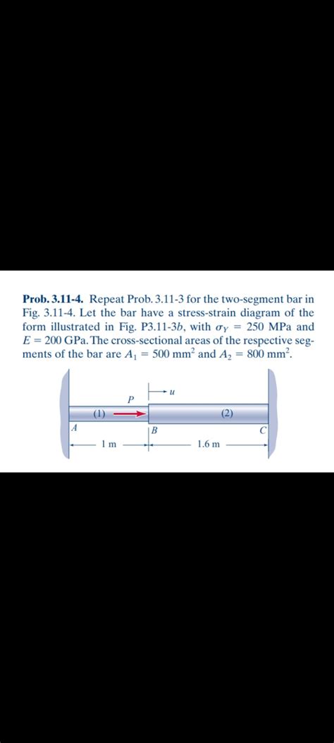 prob 3 11 3 the two segment statically
