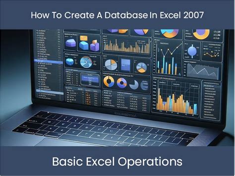 Excel Tutorial How To Create A Database In Excel 2007
